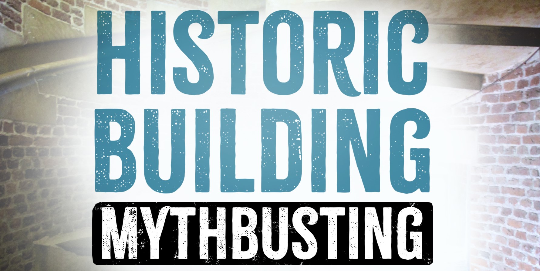 Historic Building Mythbusting - Triskele Heritage